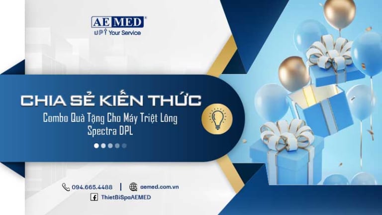 Combo quà tặng cho máy triệt lông Spectra DPL